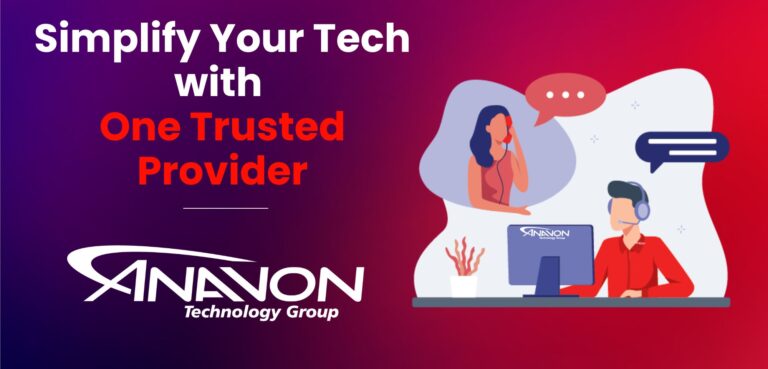 Benefits of a Single Technology Partner | Anavon Technology Group